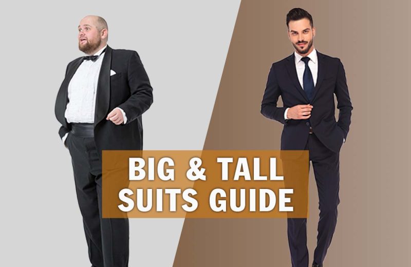 Big and Tall Suits: How to Choose a Style, Comfortable Suit